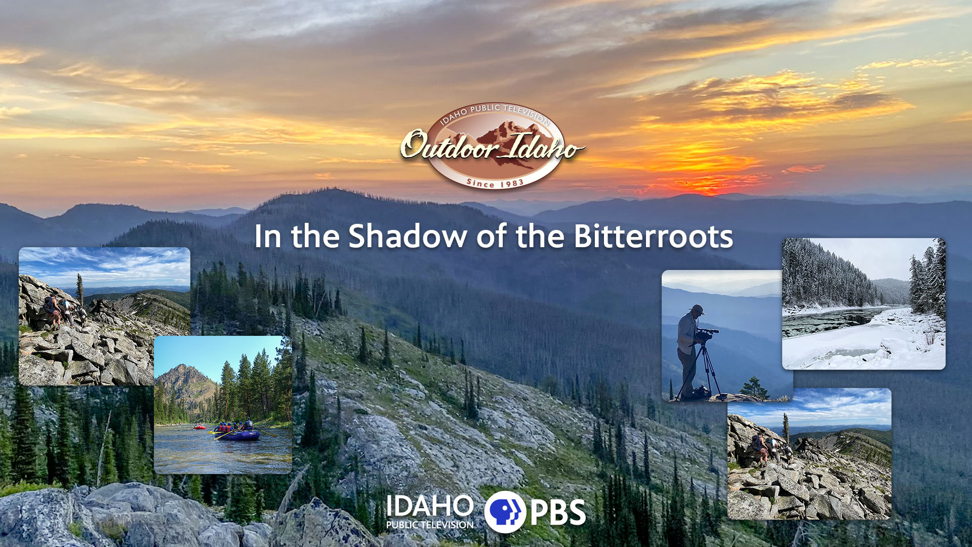Outdoor Idaho | In the Shadow of the Bitterroots