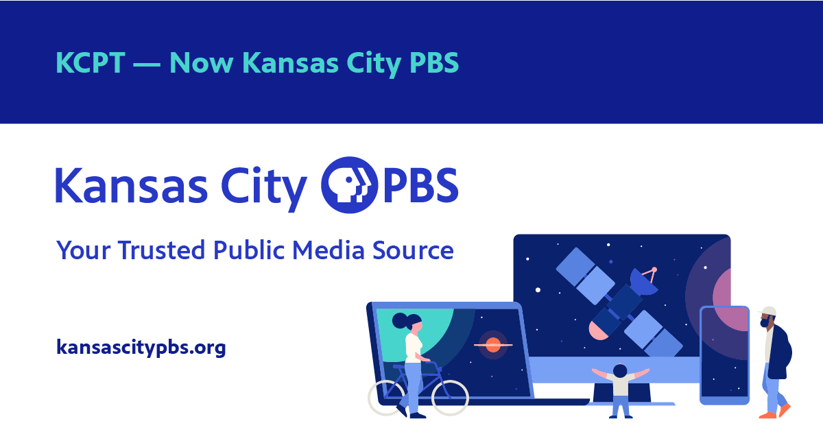 KCPT is Now Kansas City PBS