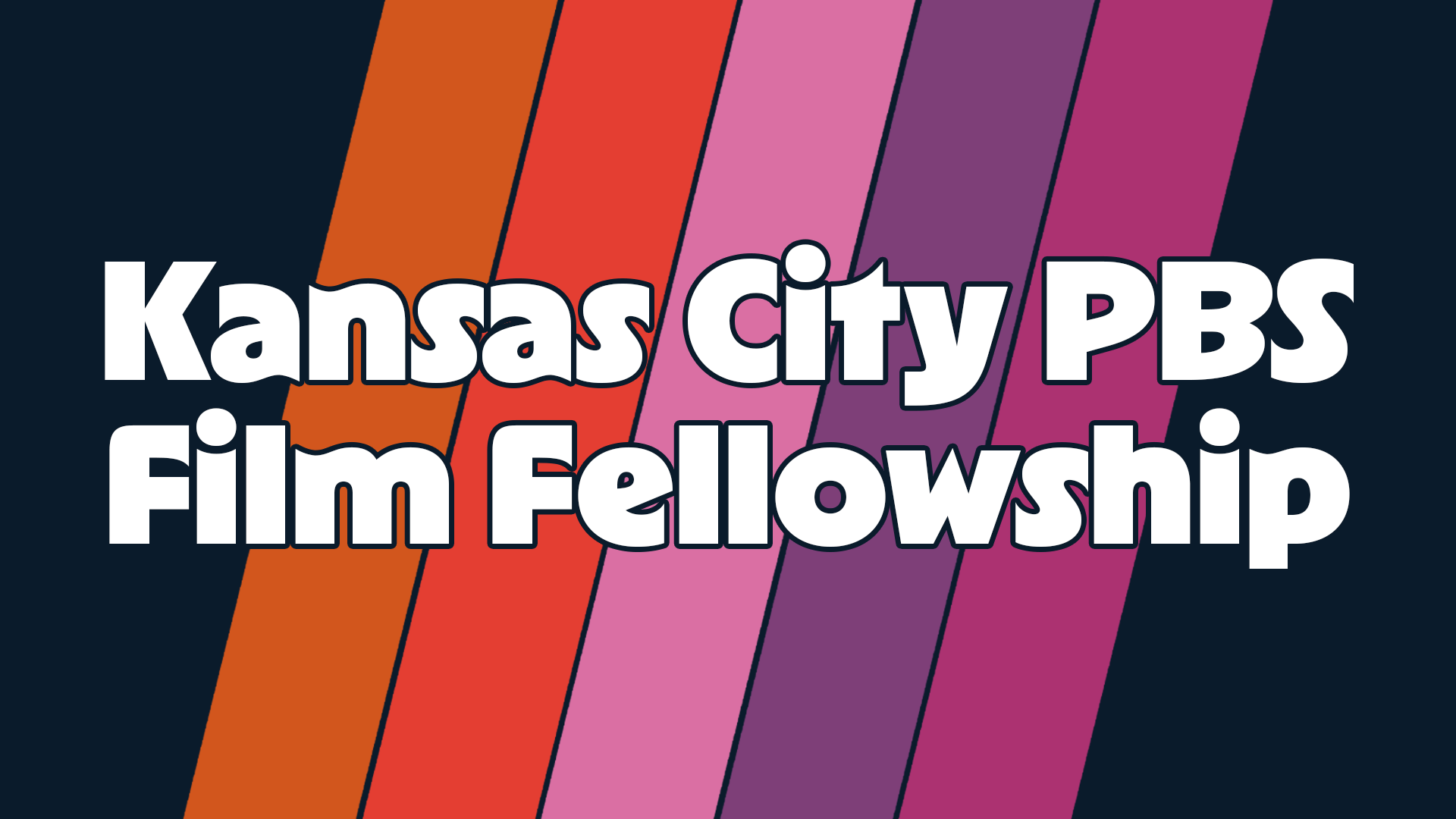 Kansas City PBS Film Fellowship