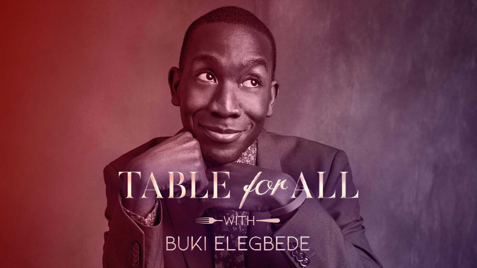 Table for All with Buki Elegbede