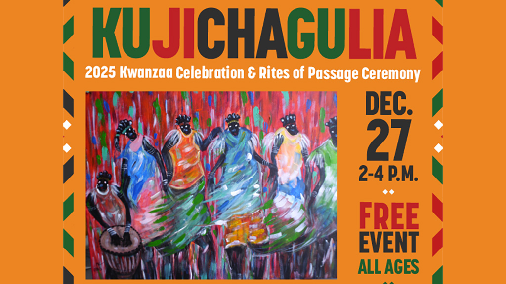 December 27: 2025 Kwanzaa Celebration & Rites of Passage Ceremony