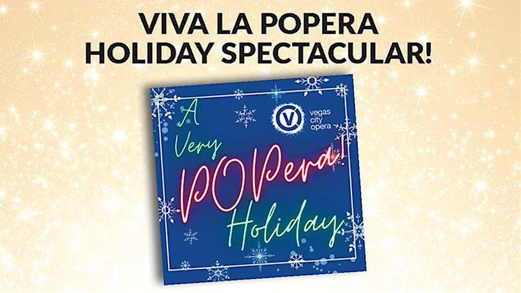 December 20: Vegas City Children’s Chorus Presents Viva La Popera ...