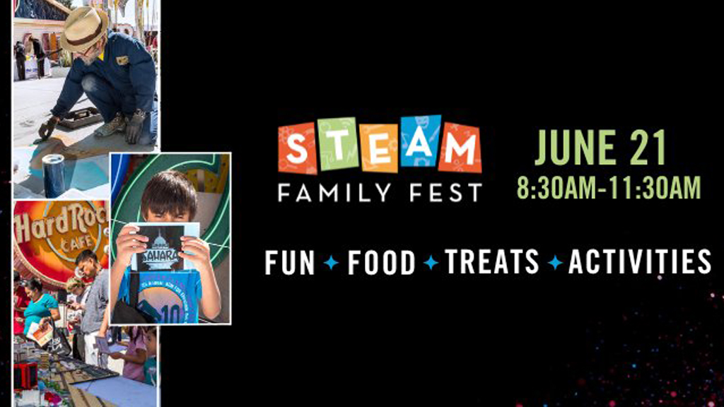 June 21: The Neon Museum’s STEAM Family Fest