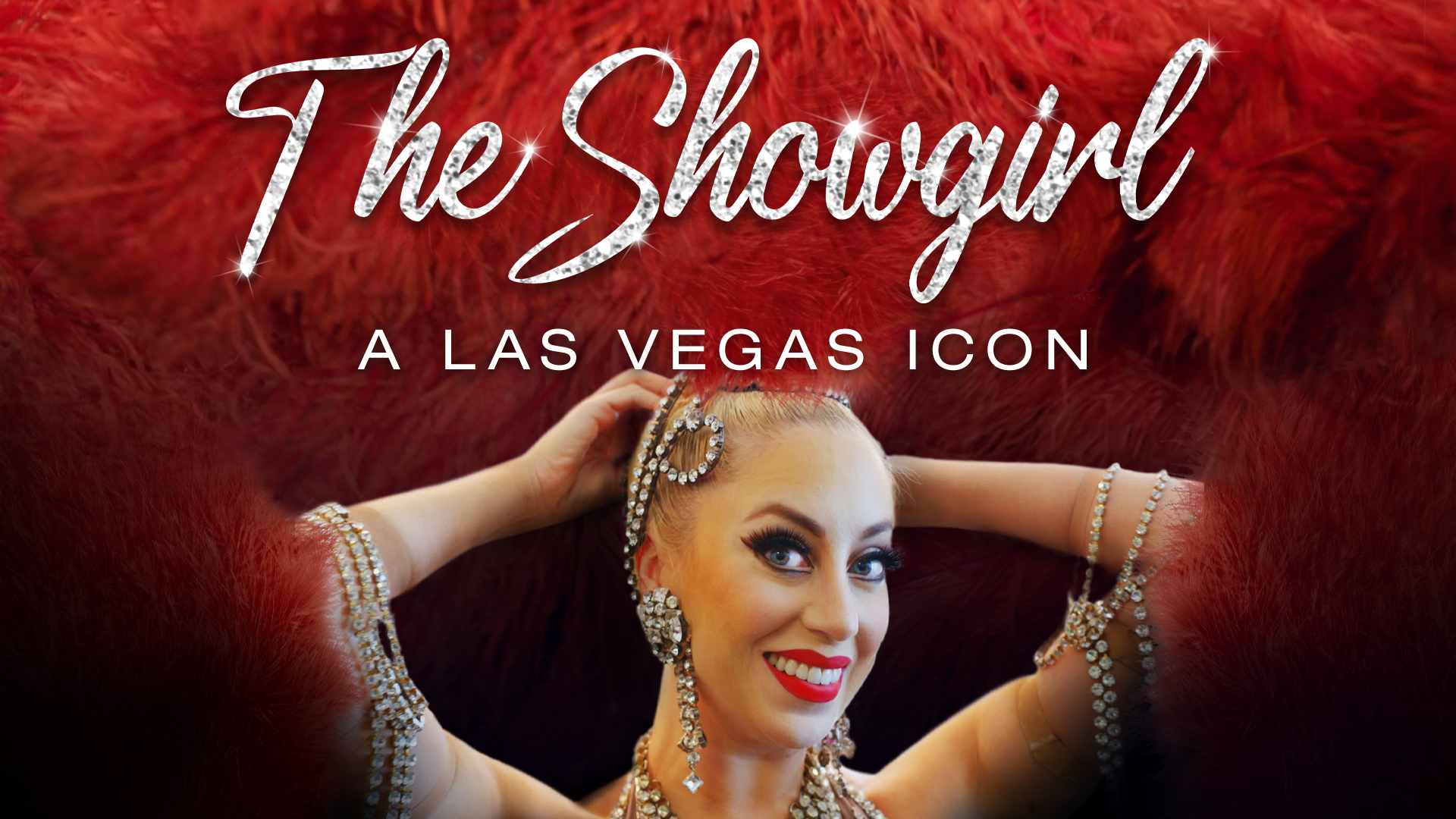 The Showgirl: A Las Vegas Icon