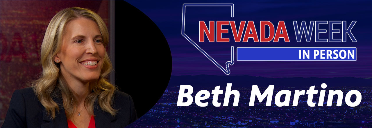 Beth Martino | Nevada Week In Person