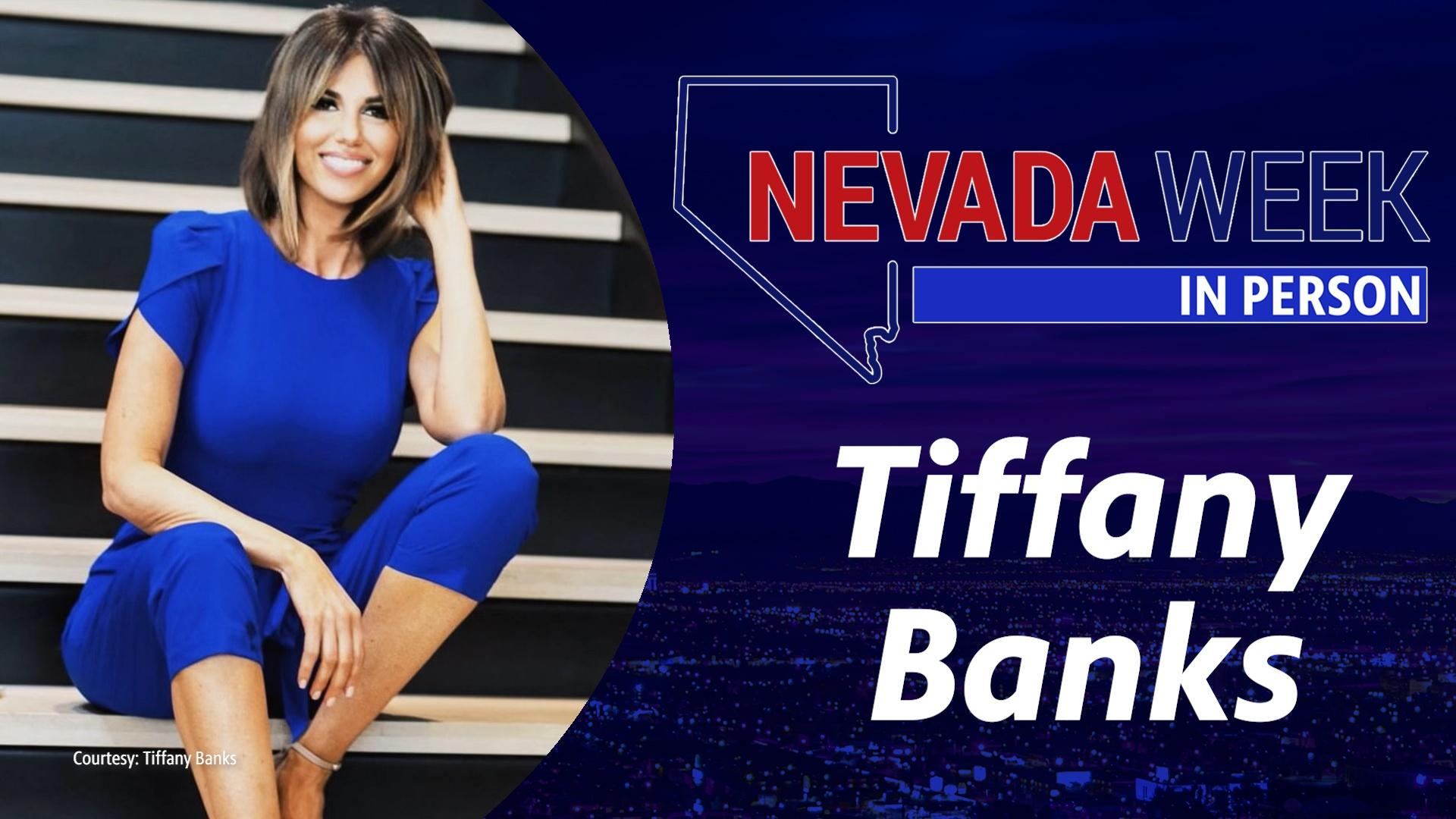 Tiffany Banks | Nevada Week In Person