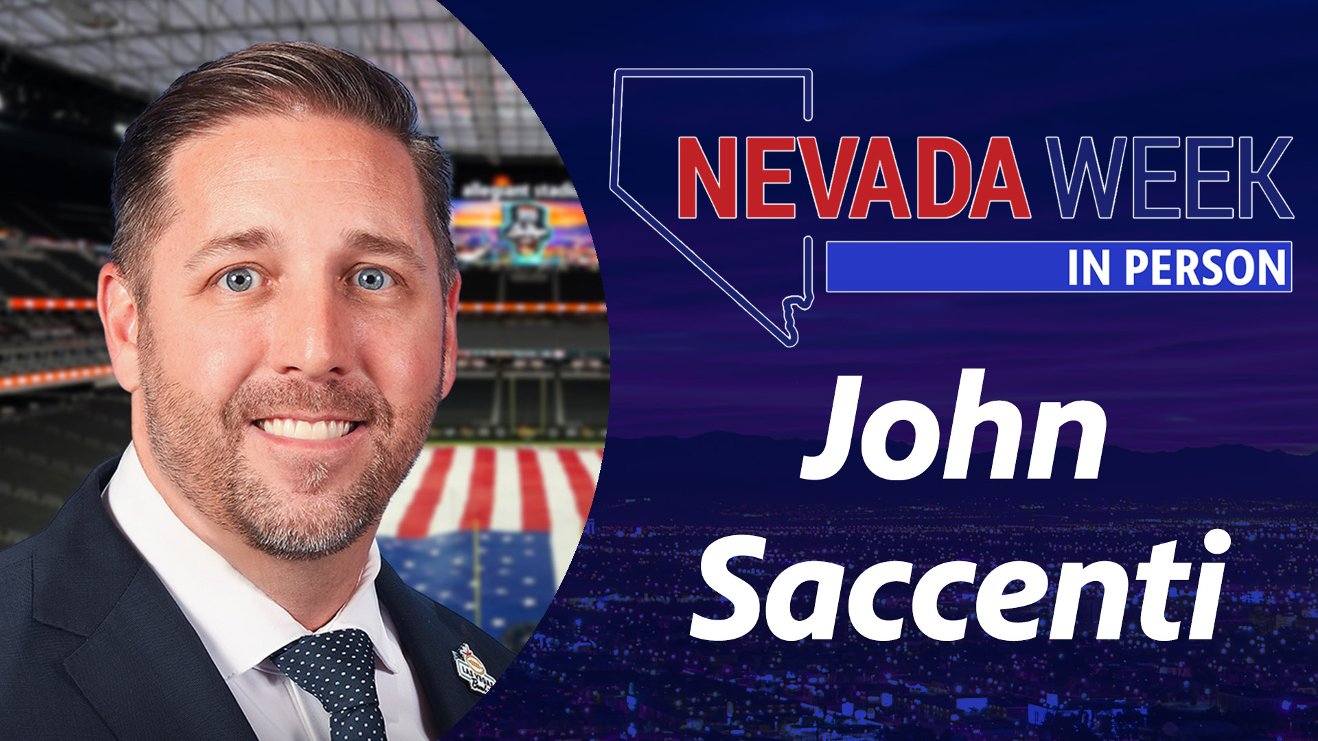 John Saccenti | Nevada Week In Person