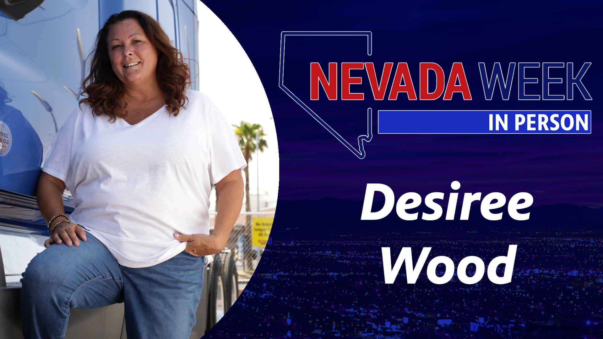 Desiree Wood | Nevada Week In Person