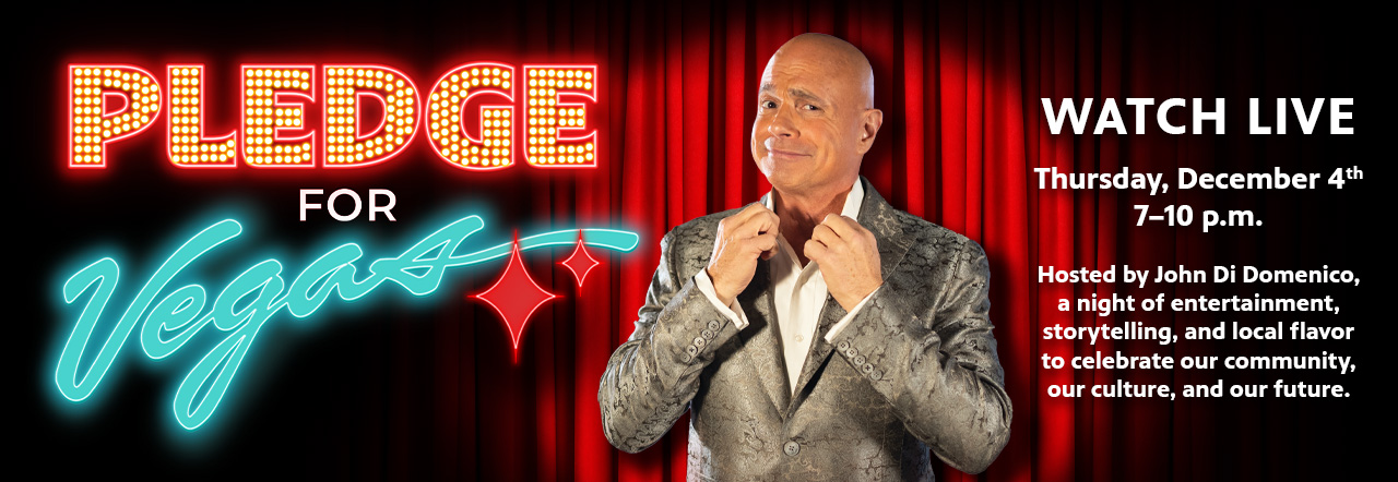 Vegas PBS Reinvents the Live TV Pledge Drive to Support Public Television