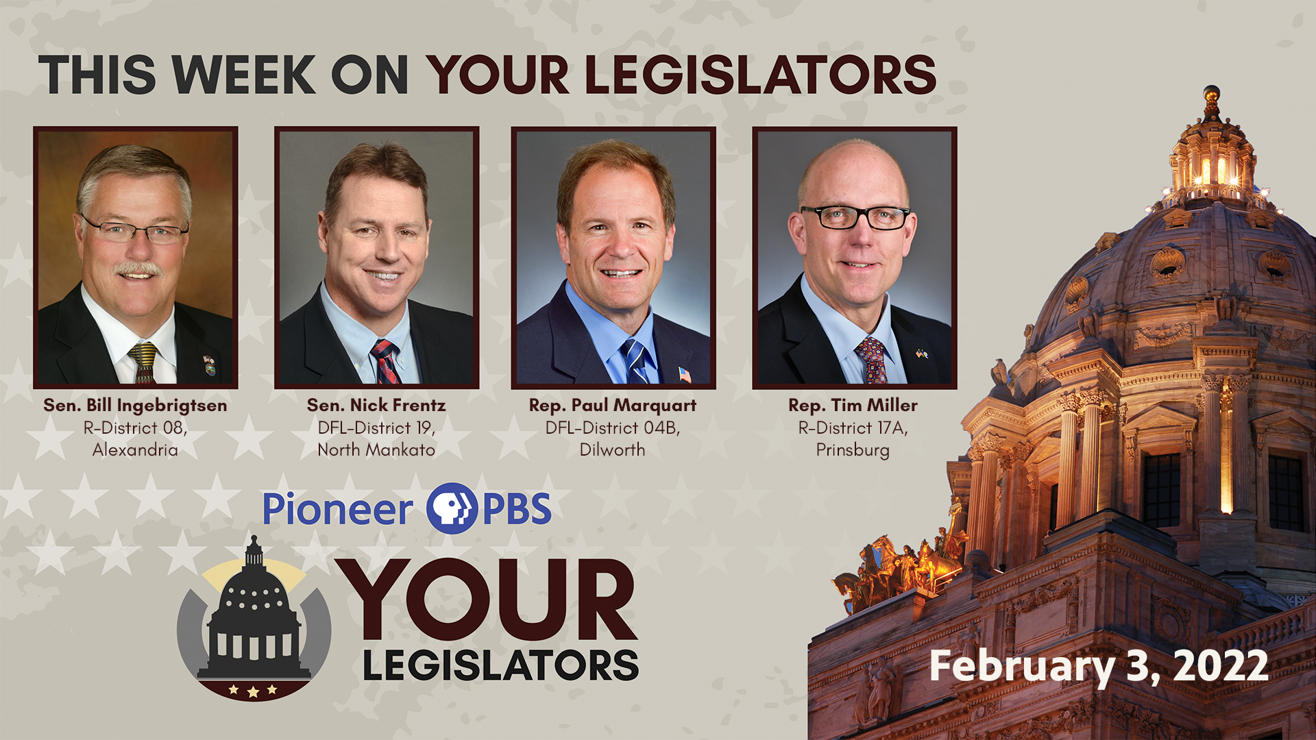 Ingebrigtsen, Marquart and Miller on Your Legislators on Feb 3