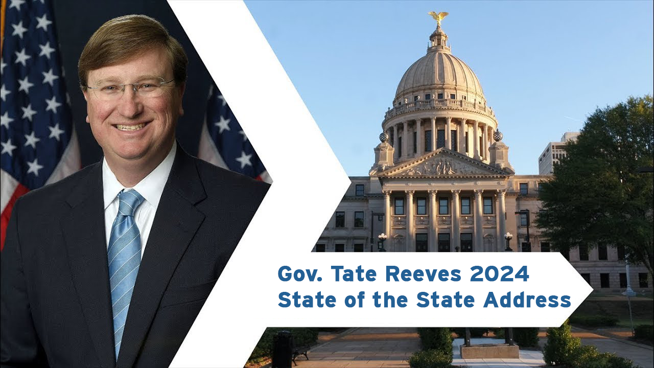 MPB Will Provide Live Coverage of Gov. Tate Reeves’ State of the State ...
