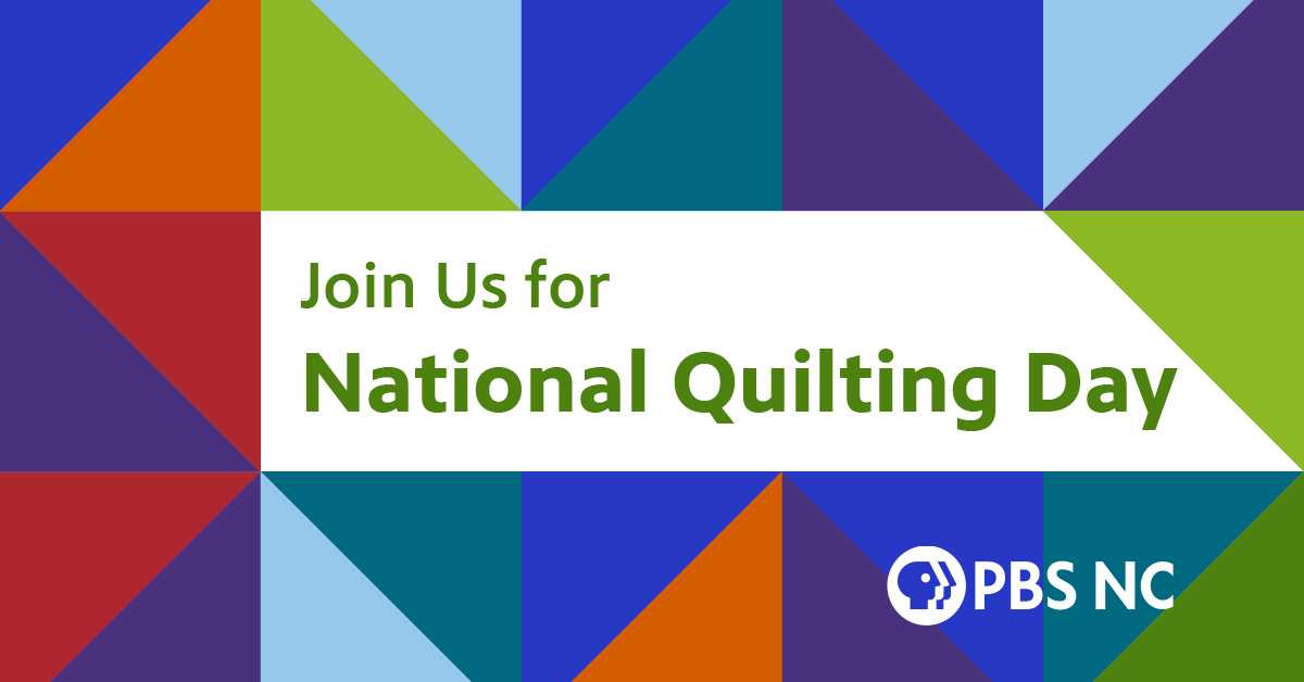 Special Programming for National Quilting Day on Saturday, 3/18 | PBS ...