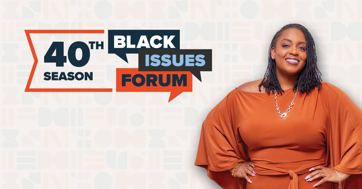PBS North Carolina's 'Black Issues Forum' to Premiere Landmark 40th ...