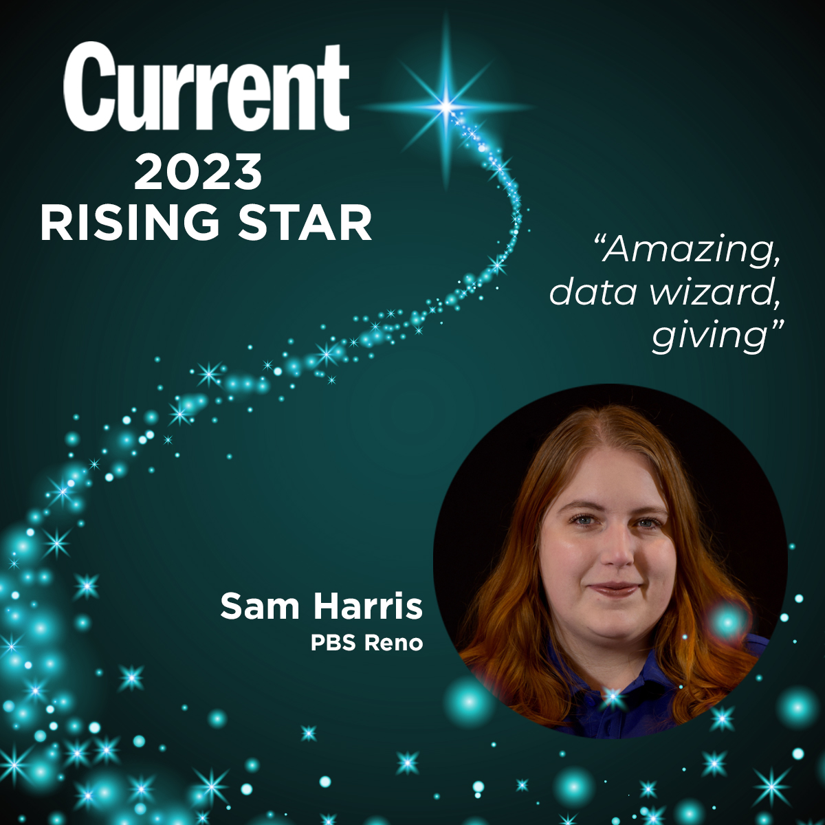 Aug. 9, 2023 | PBS Reno Director of Membership Sam Harris Named Rising ...