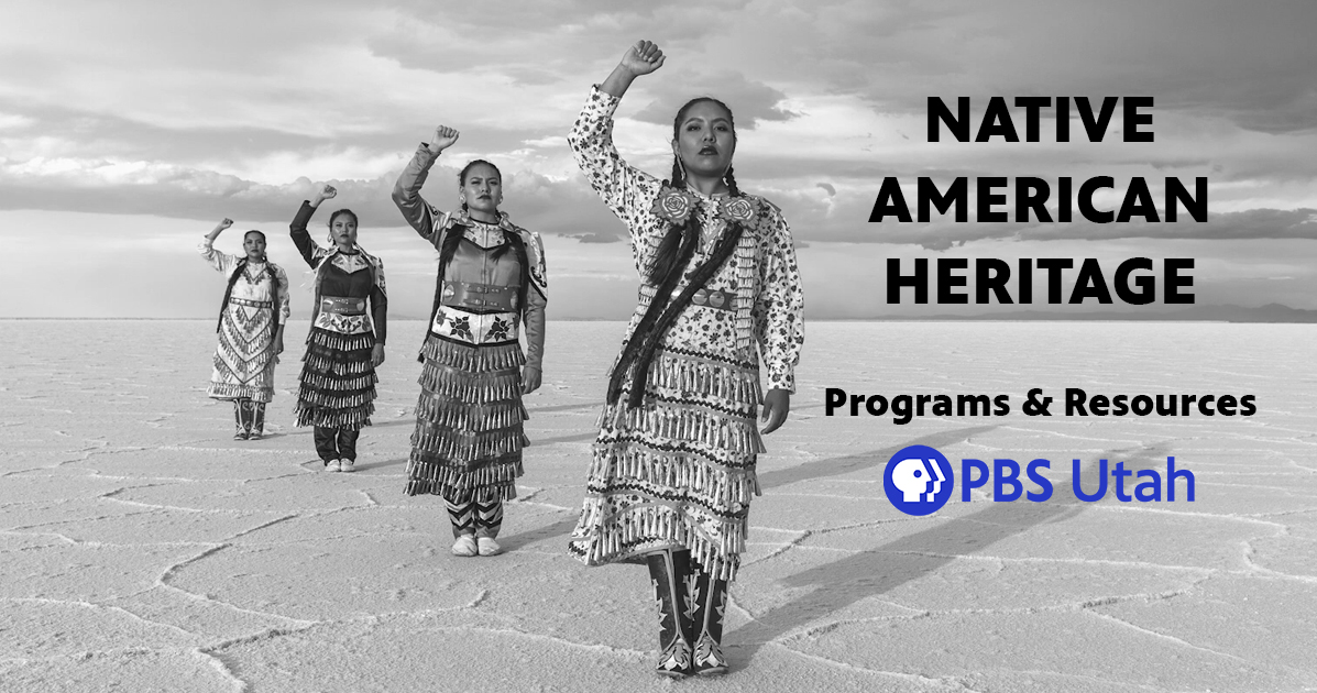 PBS Utah's Native American Heritage & Alaska Native Heritage Collection