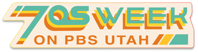 '70s Week on PBS Utah