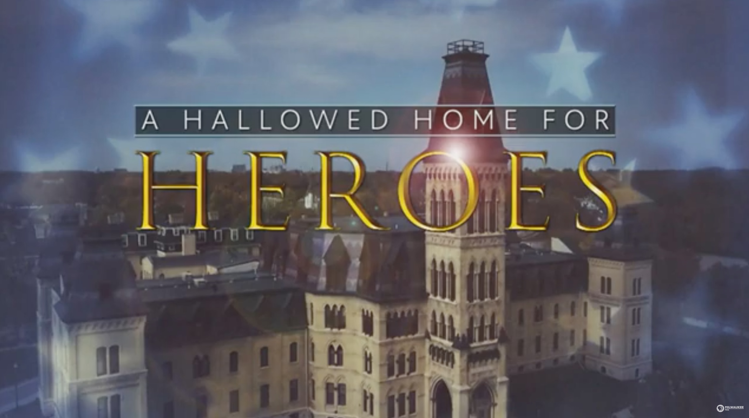 Milwaukee PBS | A Hallowed Home for Heroes