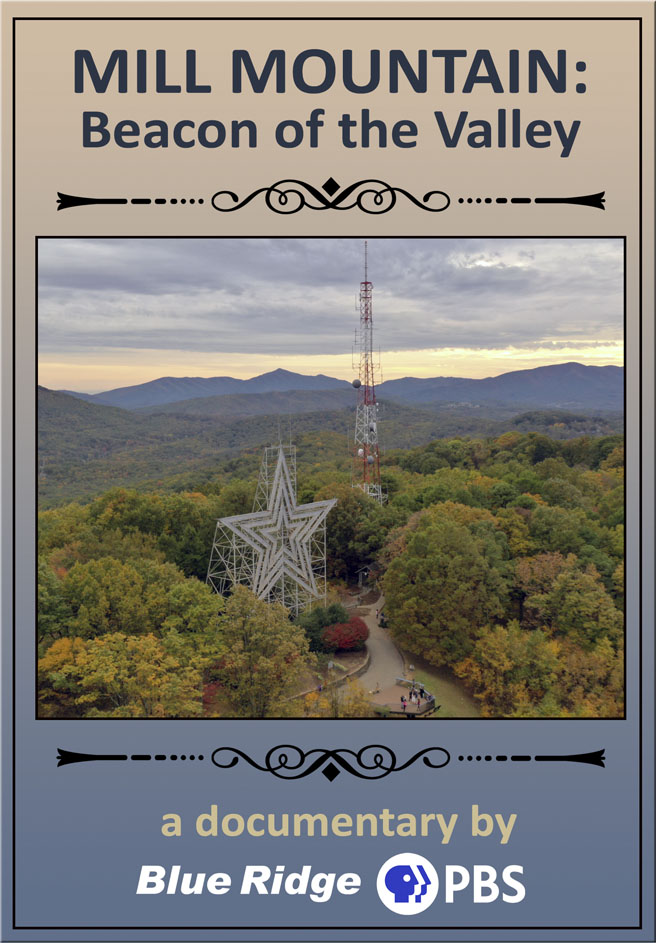 Mill Mountain: Beacon of the Valley