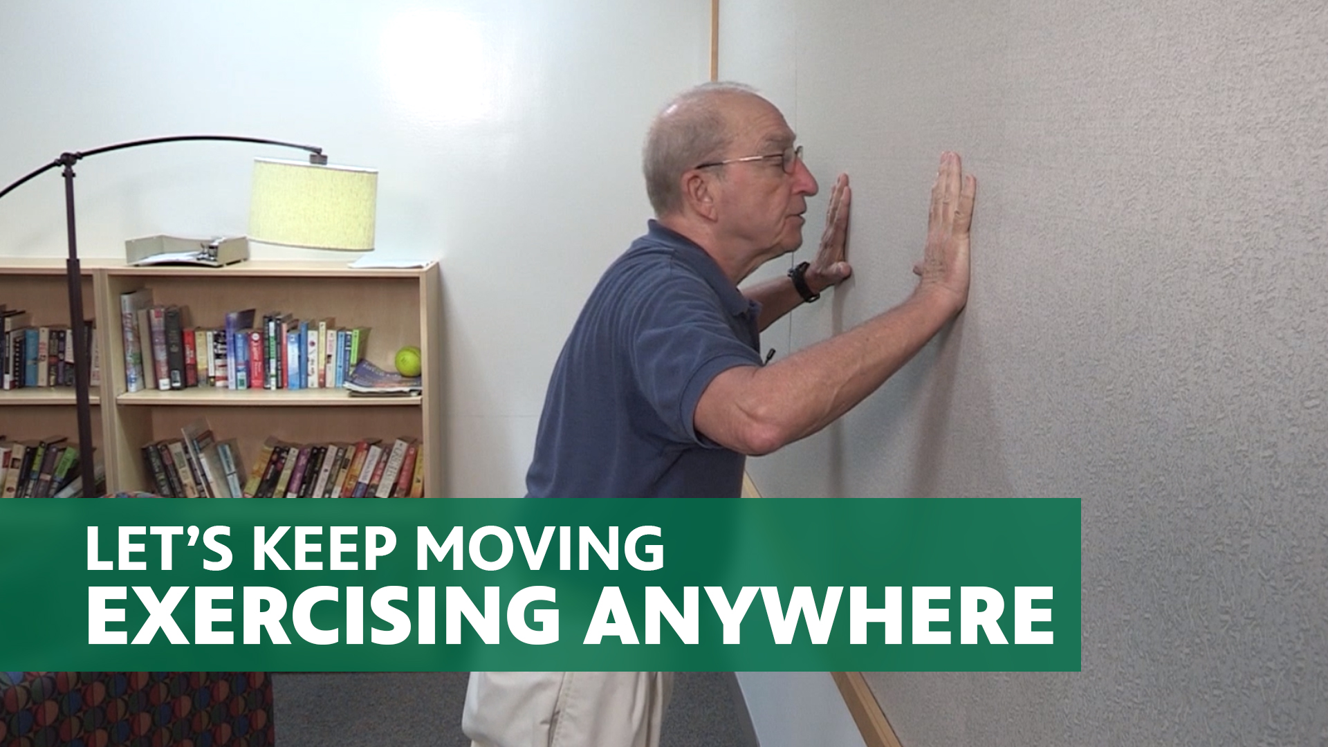 Exercising Anywhere - Let's Keep Moving