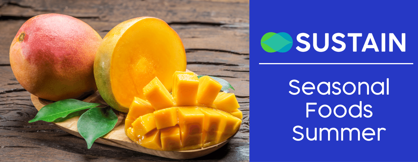 Summer Seasonal Foods | Sustain