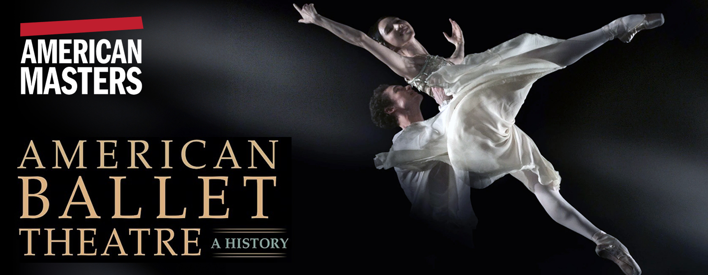 American Masters, American Ballet Theatre: A History | PBS Western ...