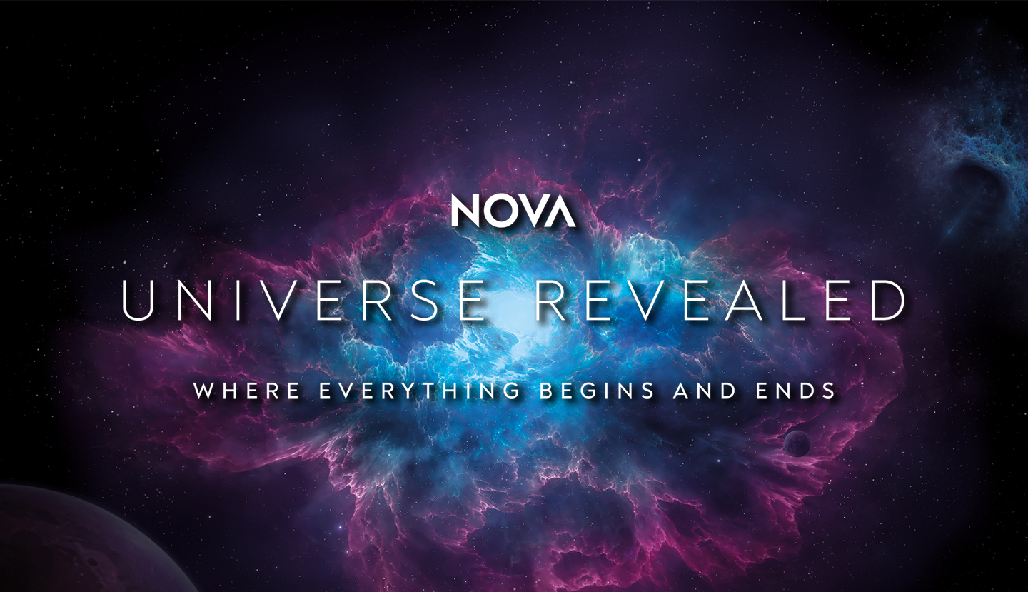 Nova, Universe Revealed | PBS Western Reserve