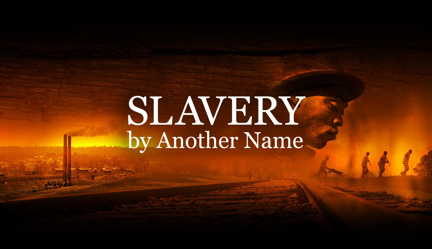 Slavery by Another Name | PBS Western Reserve