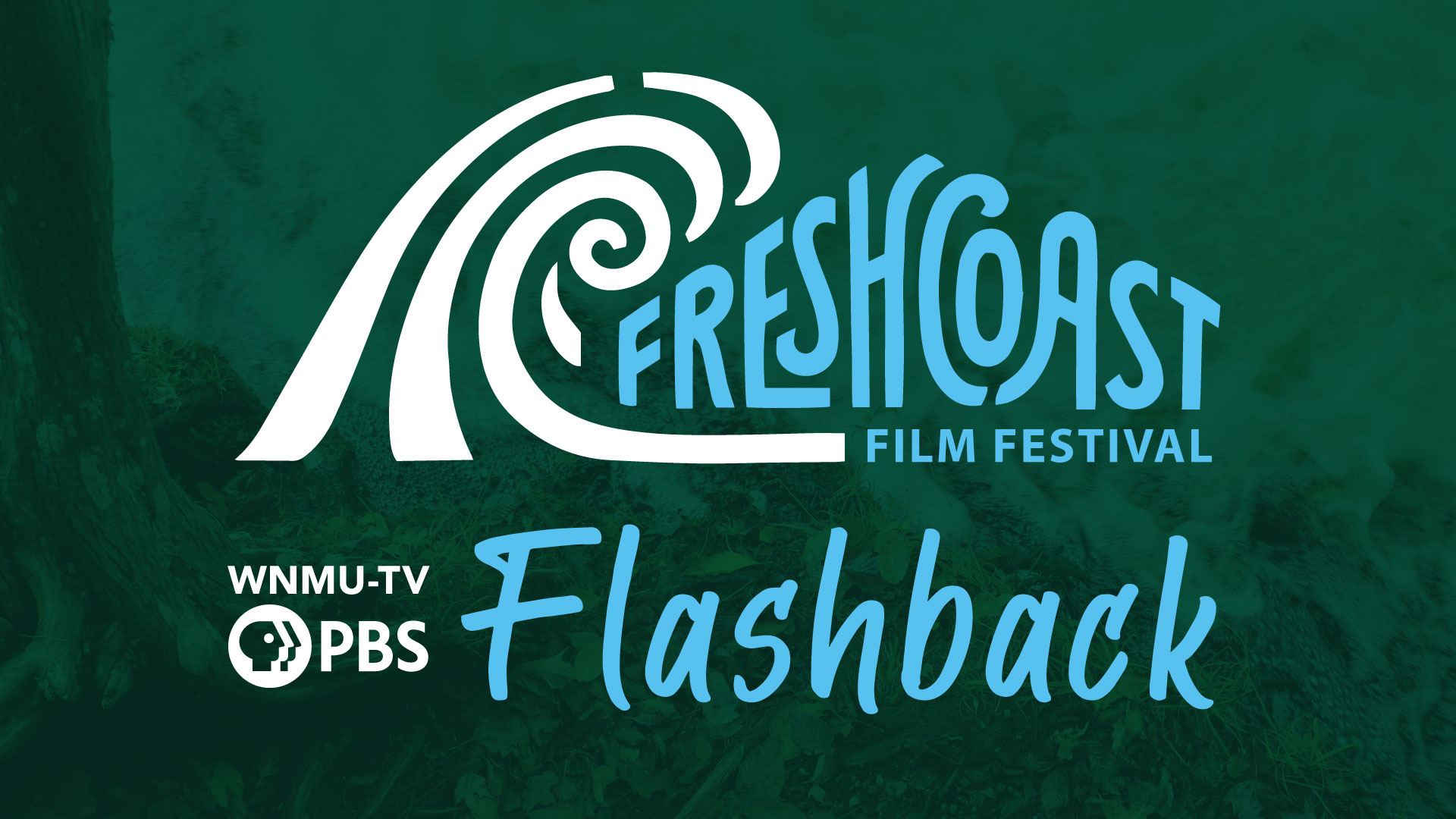 Fresh Coast Flashback: Celebrating Films from the Fresh Coast Film Festival