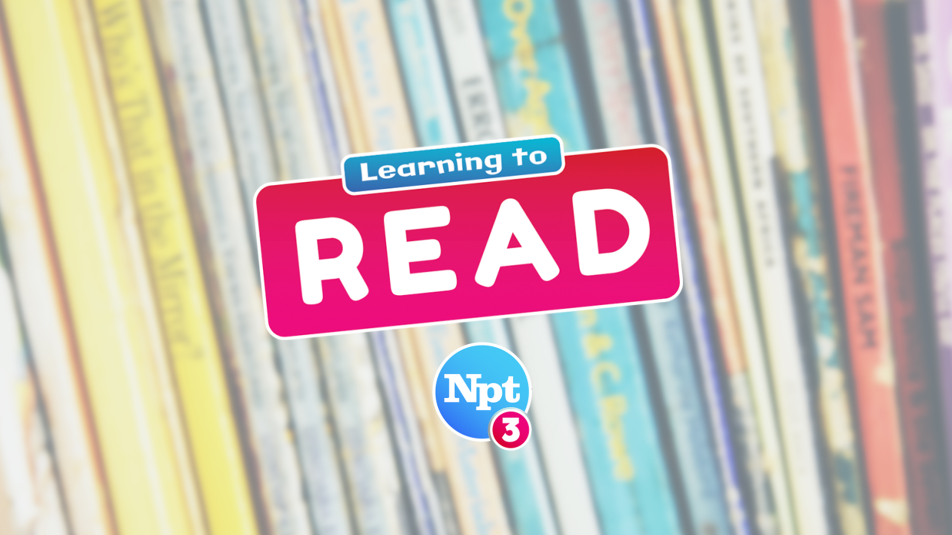 Learning to Read | WNPT3