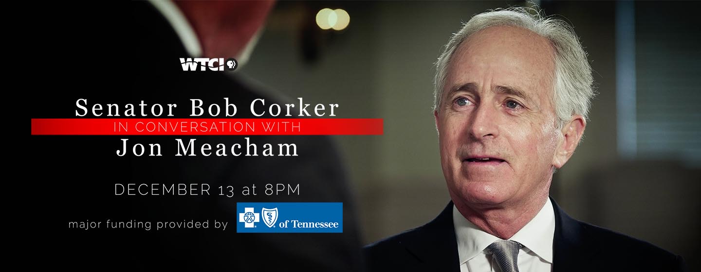 Senator Bob Corker in Conversation with Jon Meacham