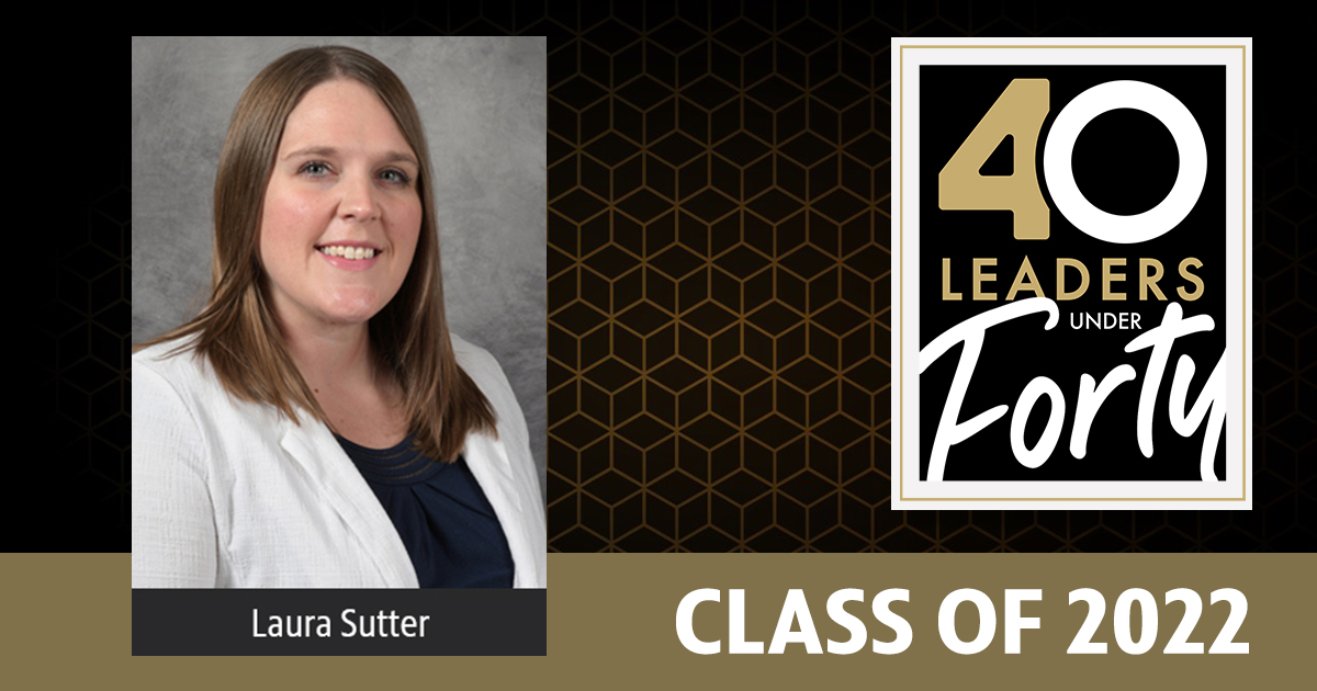 Laura Sutter | Class of 2022 | 40 Leaders Under Forty