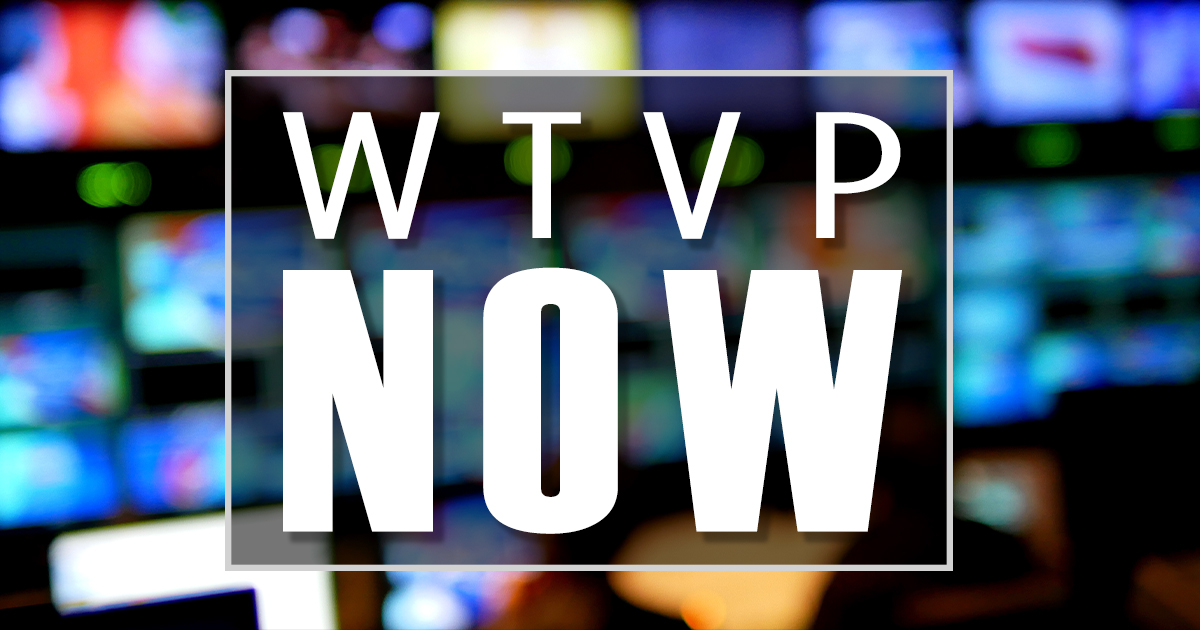 WTVP Now | A Strong Future, with You
