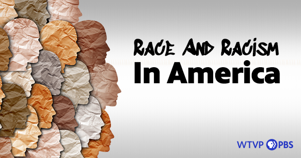 Race and Racism in America