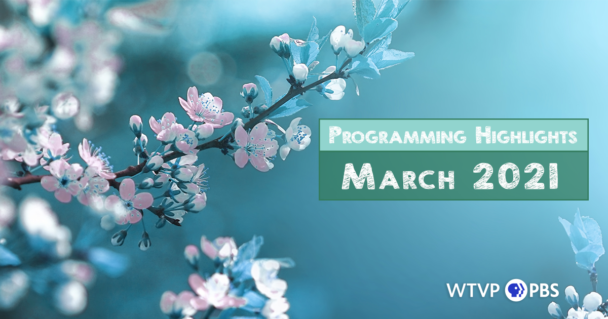 Programming Highlights March 2021