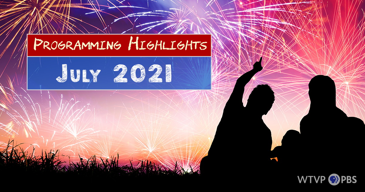 Programing Highlights | July 2021