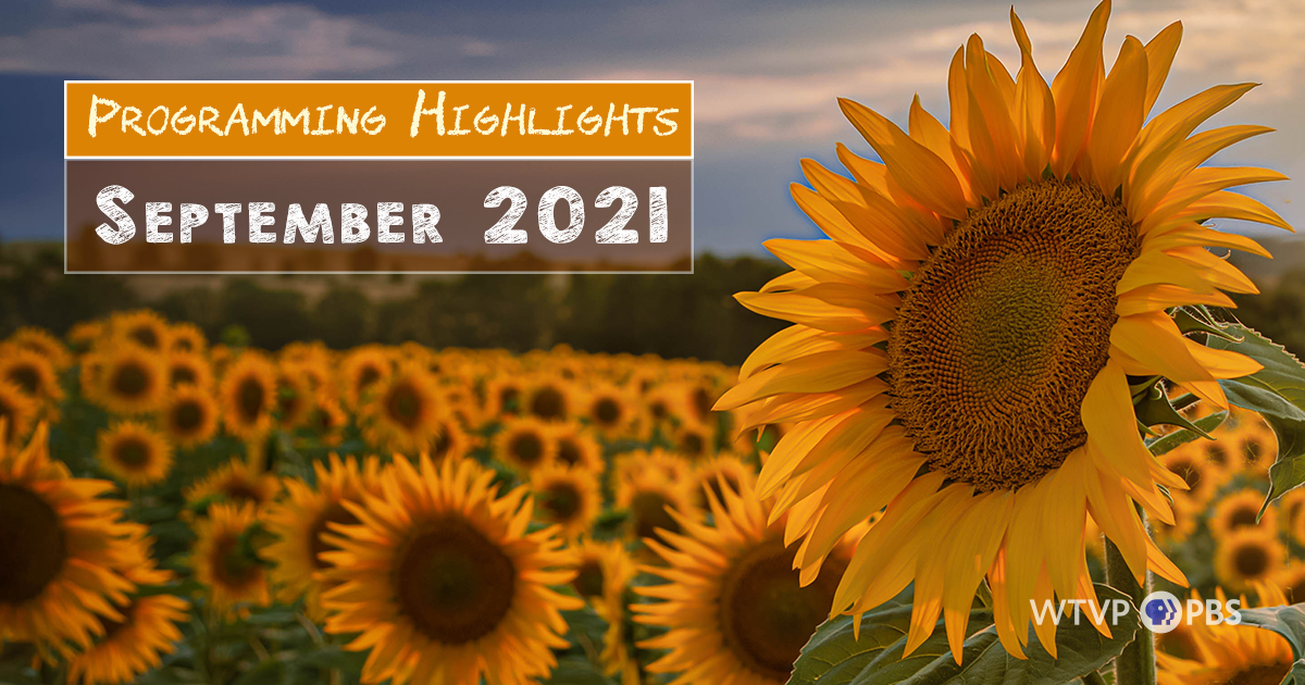 WTVP Programming Highlights | September 2021