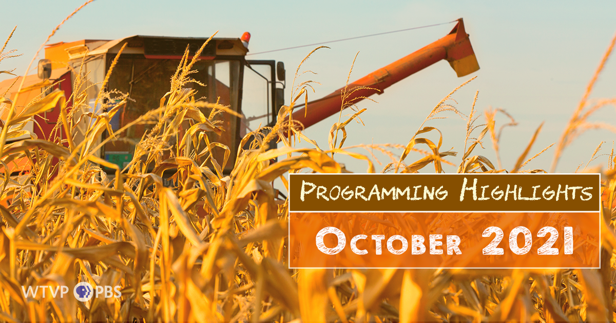 WTVP Programming Highlights | October 2021