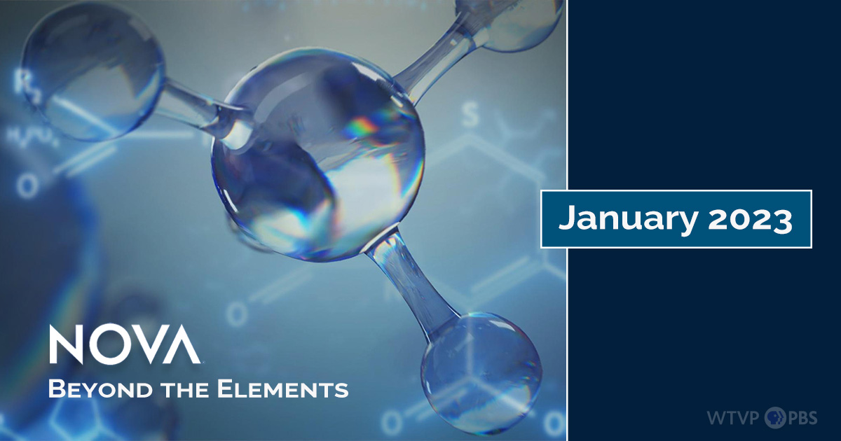 NOVA: Beyond the Elements | Jan 2023