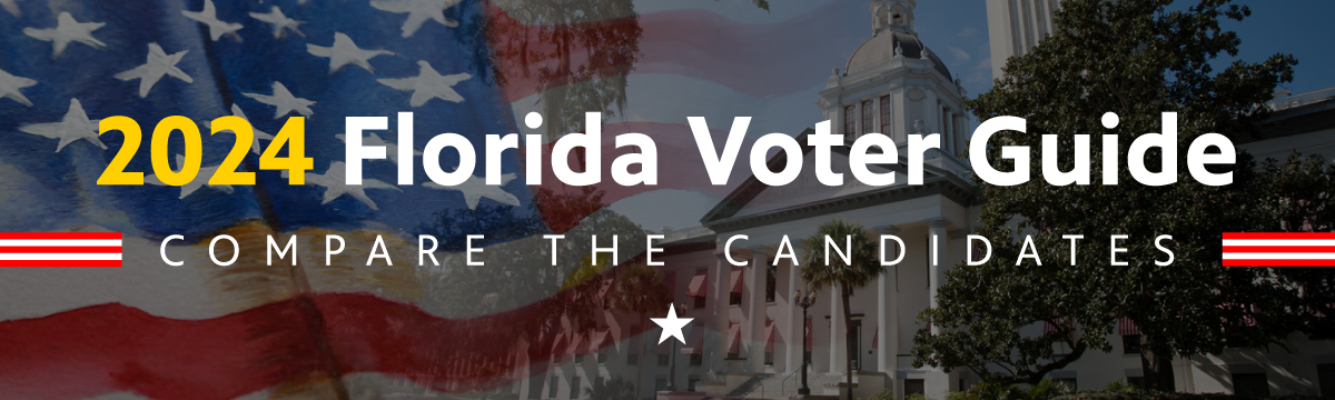 The 2024 Florida Voter Guide